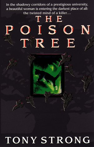 The Poison Tree: Strong, Tony: 9780440224983: Amazon.com: Books