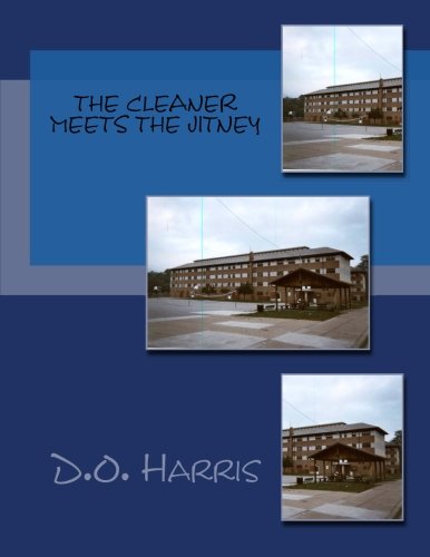 Amazon.com: The Cleaner Meets the Jitney: 9781496024213: Harris, D.O ...