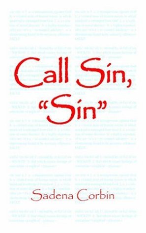 Call Sin, Sin: Corbin, Sadena: 9781420816563: Amazon.com: Books