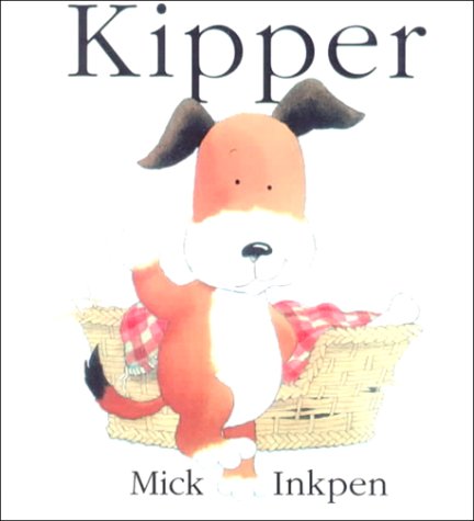 Kipper: Inkpen, Mick: 9780606174879: Amazon.com: Books