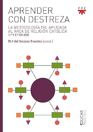 Aprender con destreza: La metodología aplicada al área de Religión ...