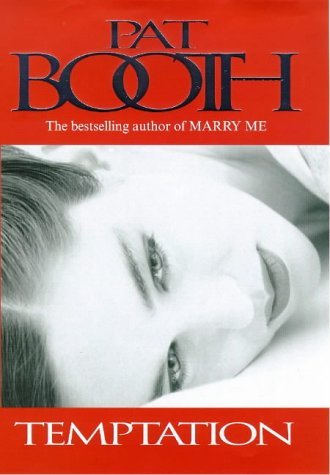 Temptation: Pat Booth: 9780316642996: Amazon.com: Books