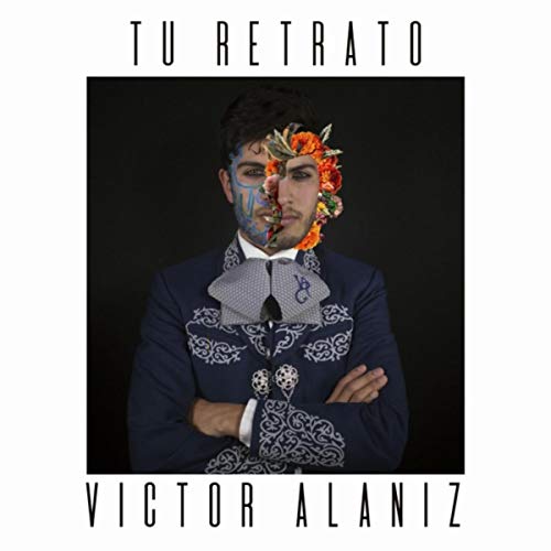 Tu Retrato by Victor Alaniz on Amazon Music - Amazon.com