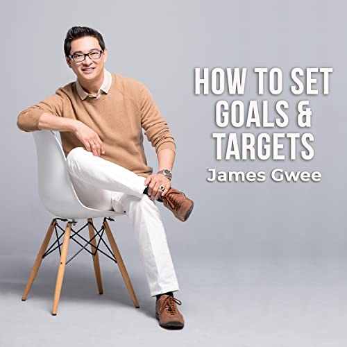 How To Set Goals & Targets by James Gwee on Amazon Prime Music