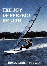 The joy of perfect health; the reason and ultimate cure for all ...