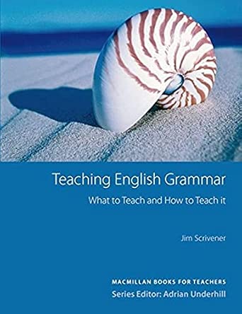 Macmillan Books for Teachers / Teaching English Grammar: What to Teach ...