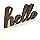 Amazon.com: Wood Hello Cutout Sign Made of Birch Plywood Stained Dark ...