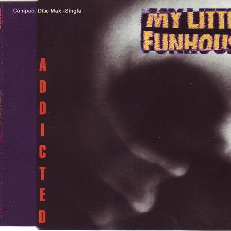 My Little Funhouse - Addicted - Geffen Records - GED21747 - Amazon.com ...