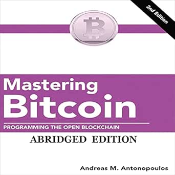 Amazon.com: Mastering Bitcoin: Programming the Open Blockchain (Audible ...