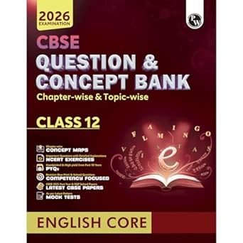 PW CBSE Question & Concept Bank (QCB) Class 12 English Core Chapter ...