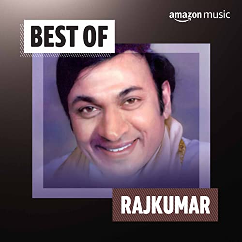 Play Best of Rajkumar Playlist on Amazon Prime Music