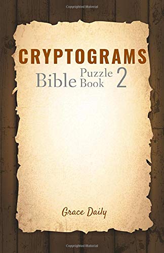 Cryptograms Bible Puzzle Book 2: 200 Verses from the KJV to challenge ...