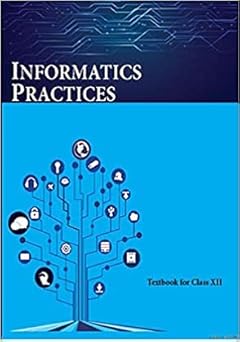 CLASS 12 INFORMATICS PRACTICES Texbook NCERT : NCERT: Amazon.in: Books
