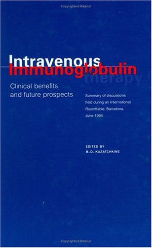 Amazon | Intravenous Immunoglobulins: Clinical Benefits and Future ...