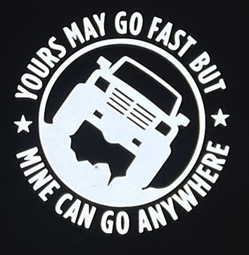 Amazon.com - You Can Go Fast I Can Go Anywhere 4x4 Vinyl Decal Sticker ...