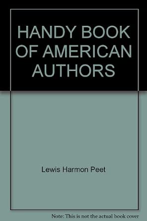HANDY BOOK OF AMERICAN AUTHORS: Lewis Harmon: Amazon.com: Books