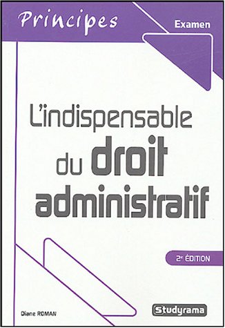 Amazon.co.jp: L' INDISPENSABLE DU DROIT ADMINISTRATIF : Diane Roman: 本