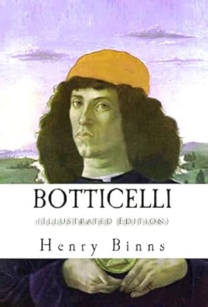 Botticelli: (Illustrated Edition) (Masterpieces In Colour Book 2) eBook ...