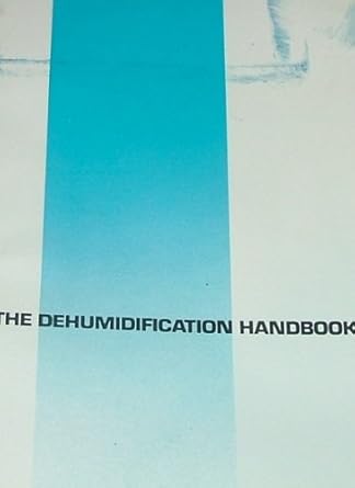 The Dehumidification Handbook: CargoAire: Amazon.com: Books