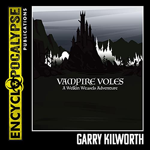 Vampire Voles: Welkin Weasels, Book 5 (Edição em áudio): Garry Kilworth ...
