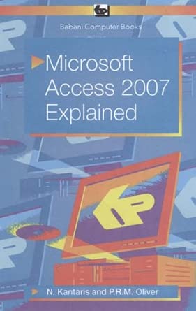 Buy Microsoft Access 2007 Explained Book Online at Low Prices in India ...