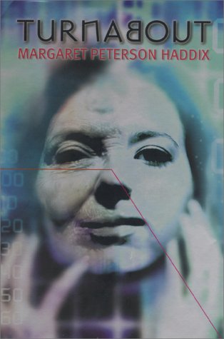 Turnabout: Haddix, Margaret Peterson, Nielsen, Cliff: 9780689821875 ...