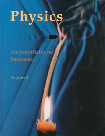 Physics for Scientists and Engineers: Tipler, Paul A.: 9780879014339 ...