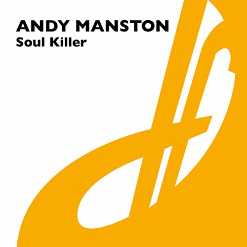 Soul Killer by Andy Manston on Amazon Music - Amazon.co.uk