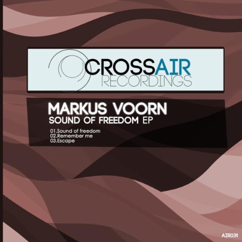 Amazon MusicでMarkus VoornのSound Of Freedom EPを再生する