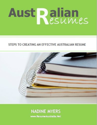 Australian Resumes: Steps to Creating an Effective Australian Resume ...
