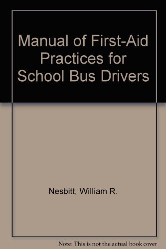 Buy Manual of First-Aid Practices for School Bus Drivers Book Online at ...