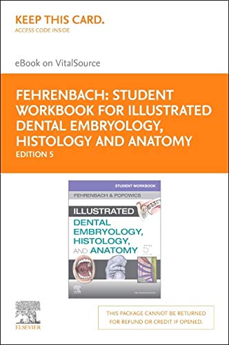 Student Workbook for Illustrated Dental Embryology, Histology and ...