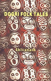 Dogri folk Tales: Shivanath: 9788126012244: Amazon.com: Books