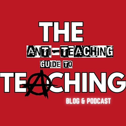 The Anti-Teaching Guide to Teaching : James O’Keeffe: Amazon.co.uk ...