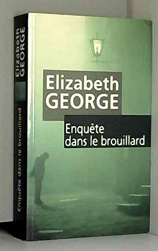 Amazon.fr - Enquête dans le brouillard - George, Elizabeth, Wattwiller ...