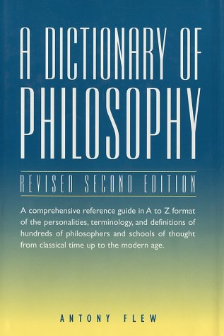 A Dictionary of Philosophy: Flew, Anthony: 9780517204191: Amazon.com: Books