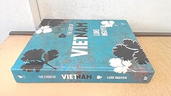 The Food of Vietnam: Nguyen, Luke: 9781742706207: Amazon.com: Books