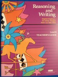 Reasoning and Writing (Teacher's Guide, Level B): Siegfried Endelmann ...