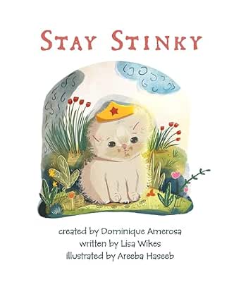 STAY STINKY WISP: Book Two - Kindle edition by Wikes , Lisa. Children ...