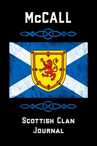 McCall Scottish Clan Journal: Scottish Surname Scotland Flag Celtic ...