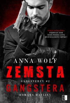 Gangsterzy Tom 2.Zemsta gangstera (wydanie kieszonkowe) : Anna Wolf ...