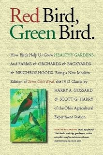 Red Bird, Green Bird: How Birds Help Us Grow Healthy Gardens: Harry ...