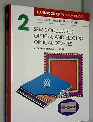 Semiconductor Optical and Electro-Optical Devices (Handbook of thin ...