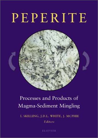 Amazon | Peperite: Processes and Products of Magma-Sediment Mingling ...
