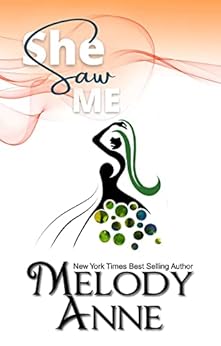 Amazon.com: She Saw Me: First Series eBook : Anne, Melody: Kindle Store