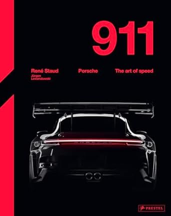 Porsche 911: The Art of Speed: Staud, René, Staud, René: 9783791391816 ...