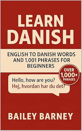 Amazon.com: Learn Danish: English to Danish Words and 1,001 Phrases for ...