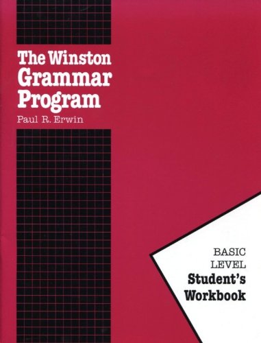 The Winston Grammar Program: Basic Level Student's Workbook: Paul R. Erwin: 9780838851135 ...