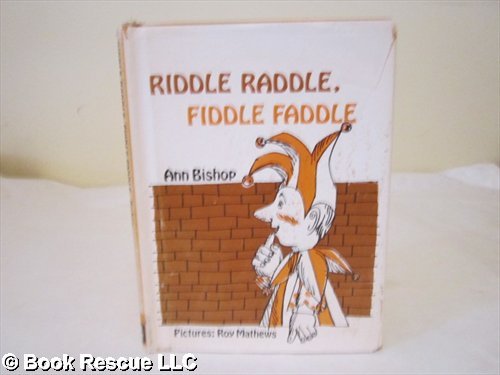 riddle raddle, fiddle faddle: ann bishop: Amazon.com: Books