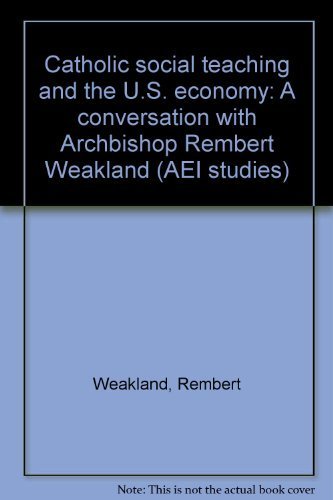 Catholic social teaching and the U.S. economy: A conversation with ...